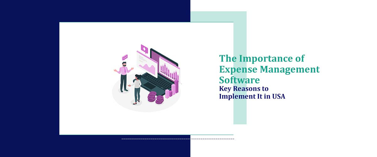 The Importance of Expense Management software Key Reasons to Implement ...