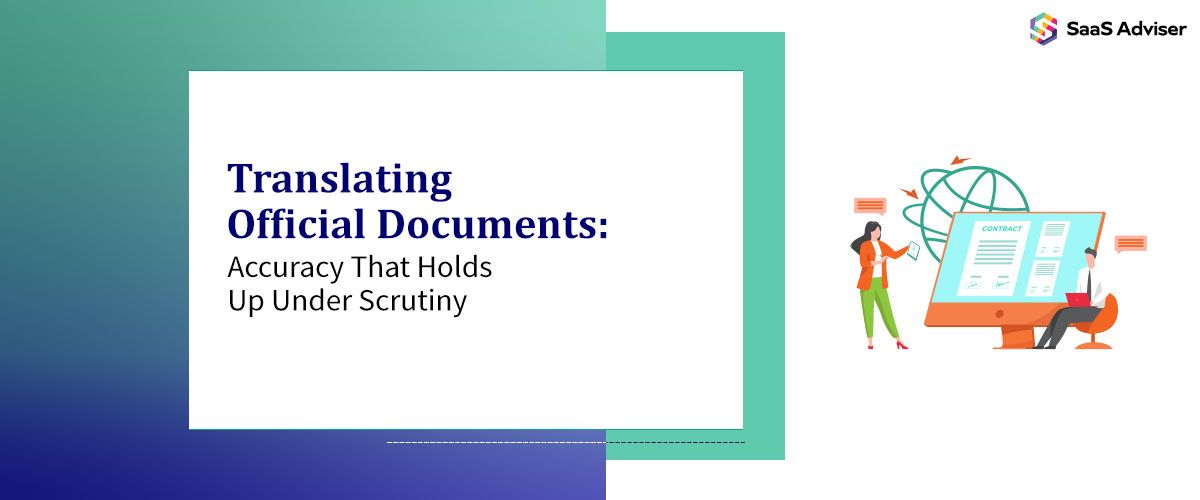 Translating Official Documents: Accuracy That Holds Up Under Scrutiny